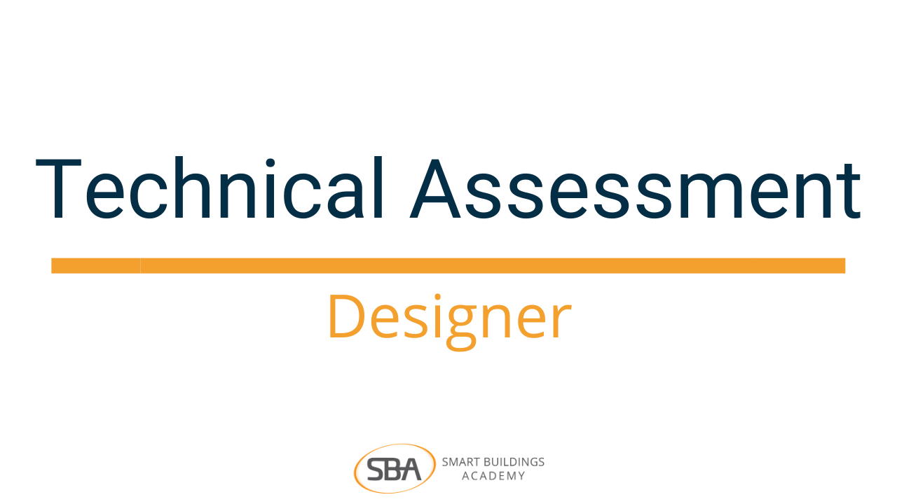 Summary of General Design Assessment | Smart Buildings Academy